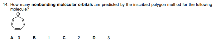 Solved 14. How many nonbonding molecular orbitals are | Chegg.com