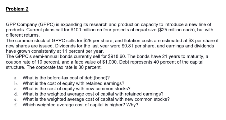 Solved GPP Company (GPPC) is expanding its research and | Chegg.com