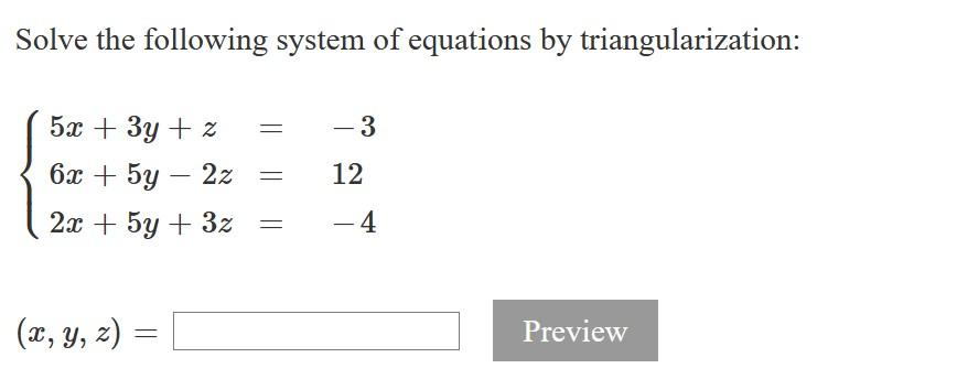 Solved Solve the following system of equations by | Chegg.com