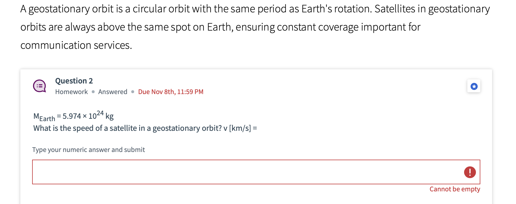 Solved A geostationary orbit is a circular orbit with the | Chegg.com