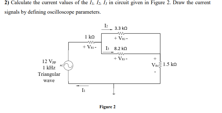 Solved 2) Calculate the current values of the I1,I2,I3 in | Chegg.com