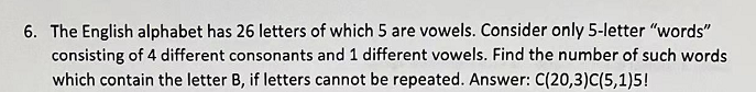 Solved 6. The English alphabet has 26 letters of which 5 are | Chegg.com