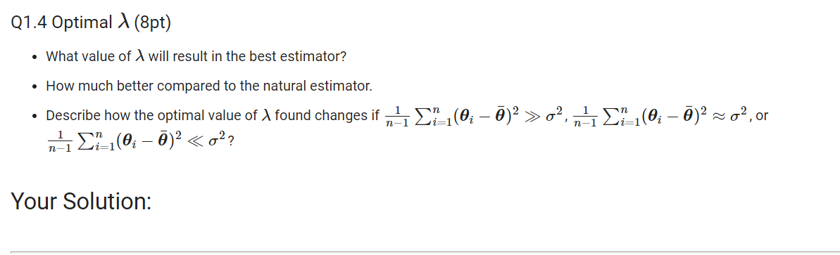 Q1.4 Optimal λ(8pt) - What value of λ will result in | Chegg.com