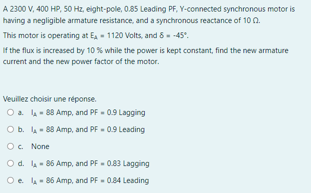Solved A 2300 ﻿V, 400 ﻿HP, 50Hz, ﻿eight-pole, 0.85 ﻿Leading | Chegg.com