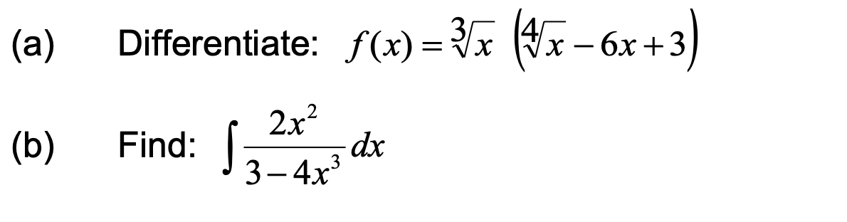 Solved (a) Differentiate: f(x)=3x(4x−6x+3) (b) Find: | Chegg.com