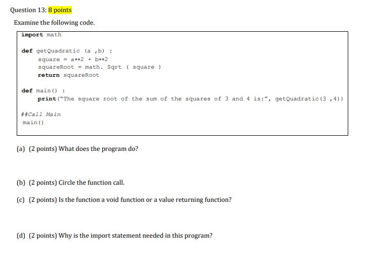 Solved Question 13: 8 points Examine the following code. | Chegg.com