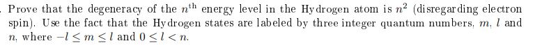 Solved - Prove that the degeneracy of the nth energy level | Chegg.com