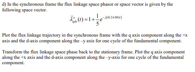 Solved D In The Synchronous Frame The Flux Linkage Space