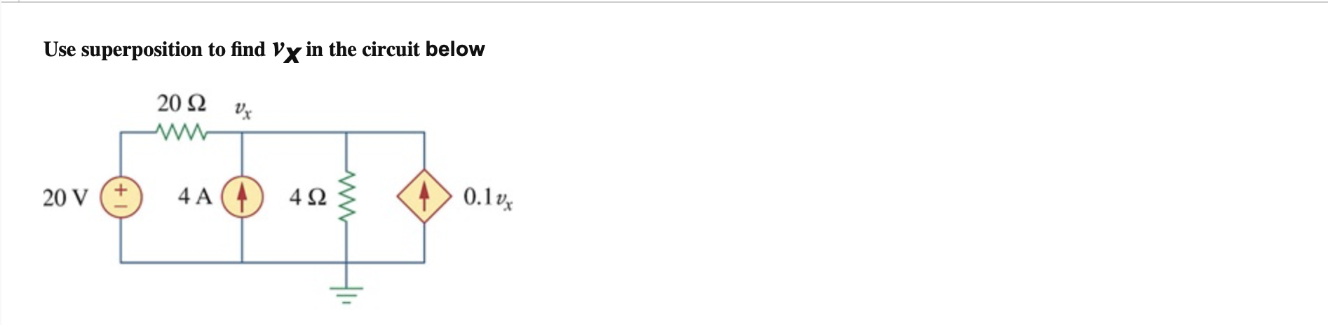 Solved Use superposition to find Vx in the circuit below | Chegg.com