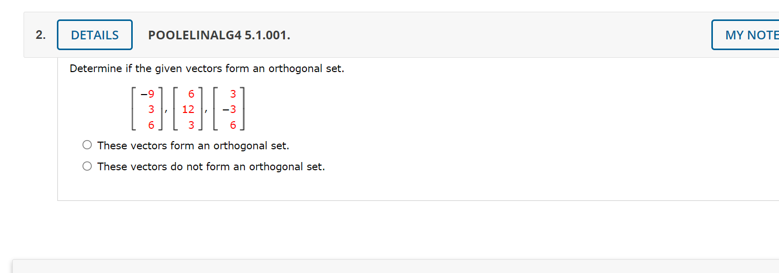 Solved Determine if the given vectors form an orthogonal | Chegg.com