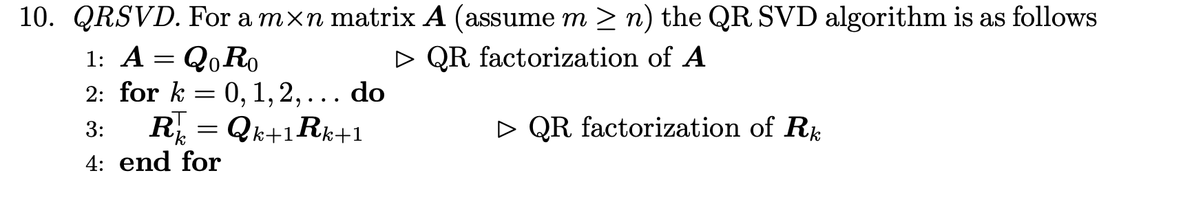 10. QRSVD. For a mxn matrix A (assume m > n) the QR | Chegg.com
