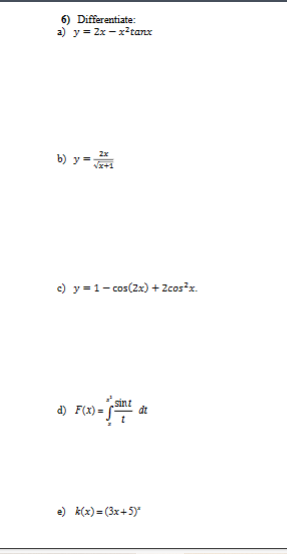 Solved Differentiate: y=2x−x2tanx y=x+12x | Chegg.com