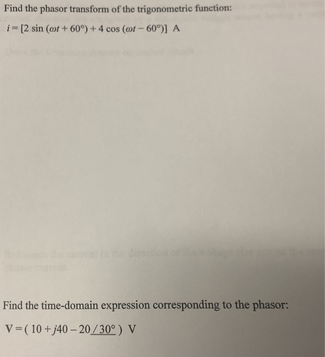 Solved Find the phasor transform of the trigonometric | Chegg.com
