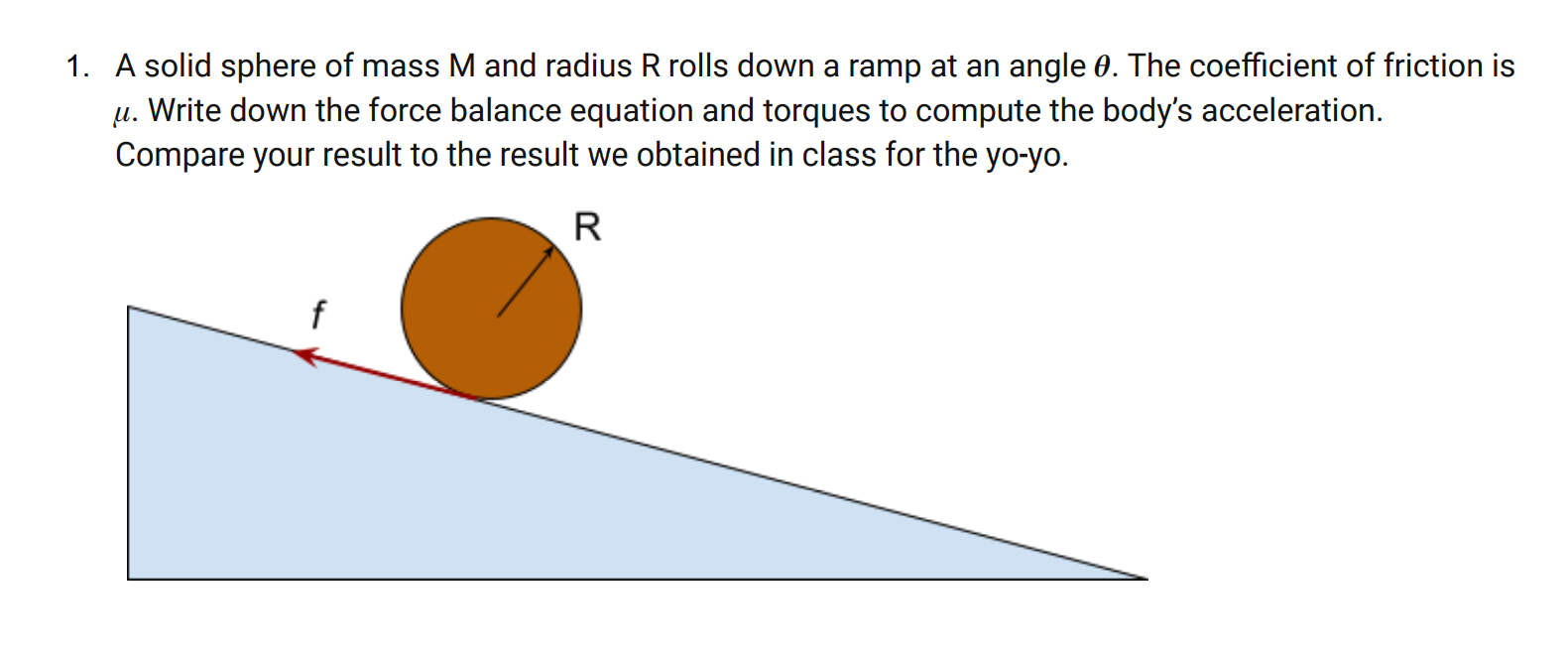 Solved A solid sphere of mass M ﻿and radius R ﻿rolls down a | Chegg.com