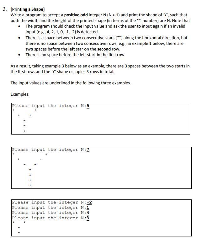Solved 3. [Printing a Shape) Write a program to accept a | Chegg.com
