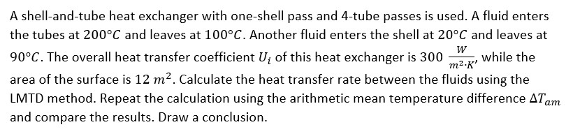 Solved A shell-and-tube heat exchanger with one-shell pass | Chegg.com