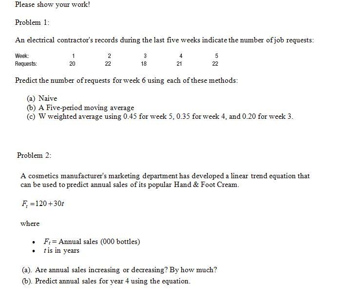 Solved Predict the number of requests for week 6 using each | Chegg.com