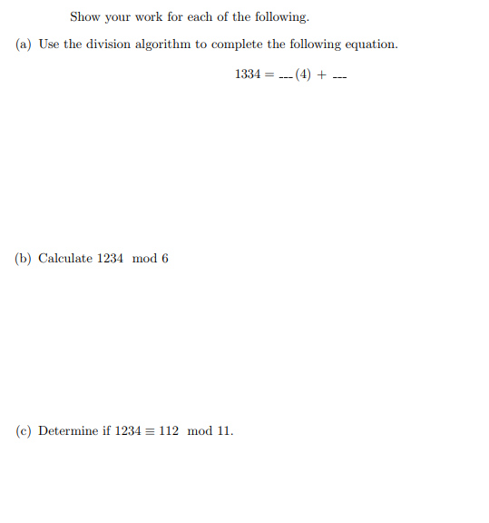 Solved Show your work for each of the following. (a) Use the | Chegg.com
