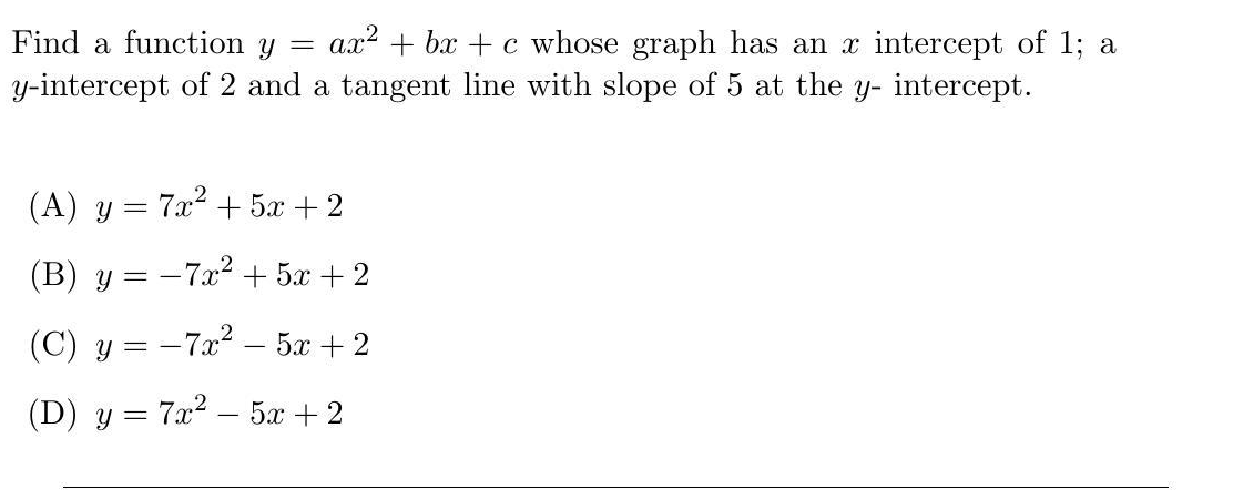 Solved Find a function y = ax? + bx + c whose graph has an x | Chegg.com