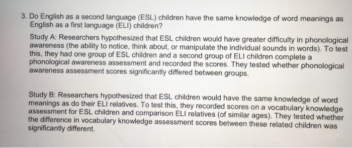Solved 3. Do English as a second language (ESL) children | Chegg.com