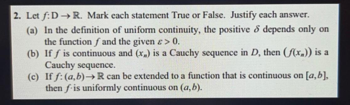 Solved 2. Let f:D→R. Mark each statement True or False. | Chegg.com