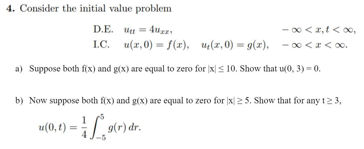Solved 4. Consider the initial value problem Utt D.E. 4Ucz, | Chegg.com
