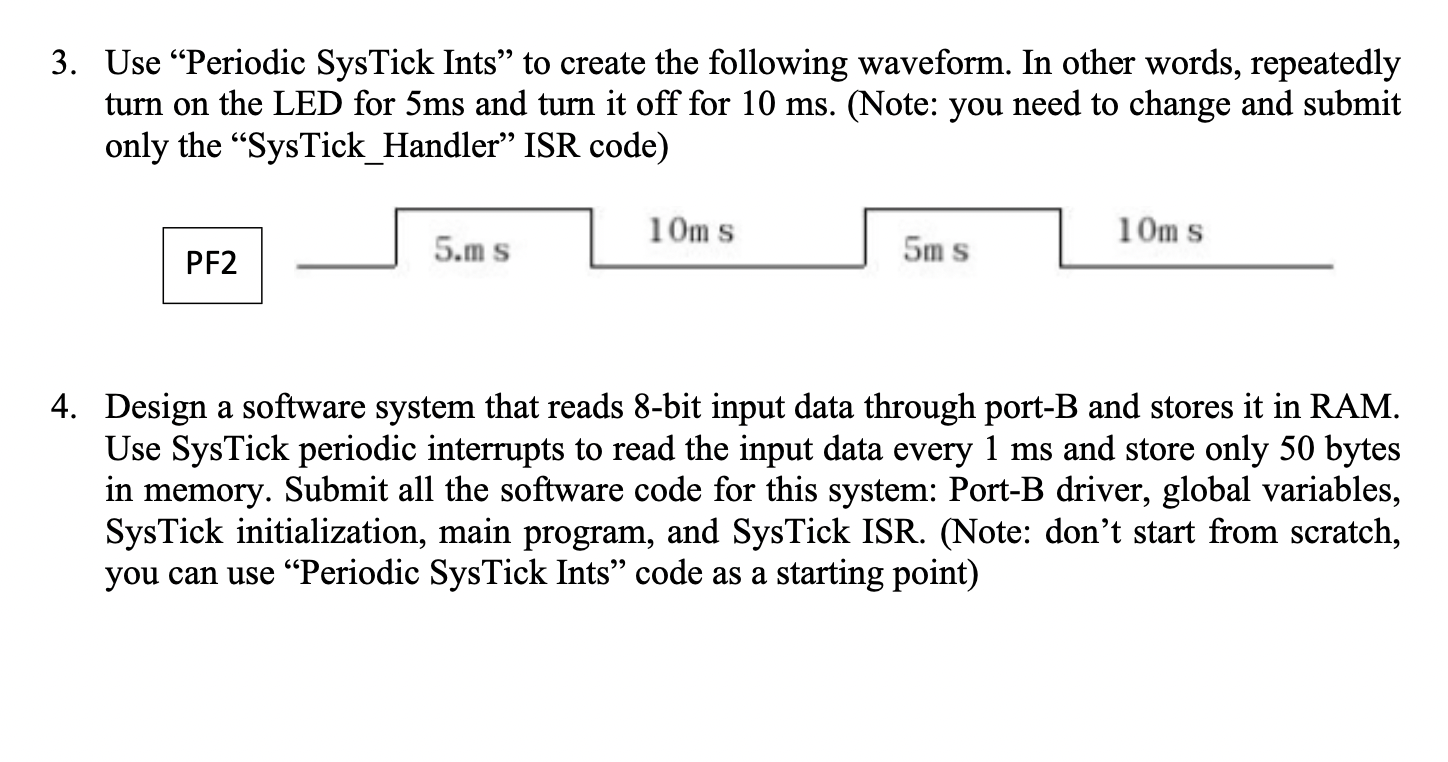 Solved For TMC123GH6PM Use "Periodic SysTick Ints" to create | Chegg.com