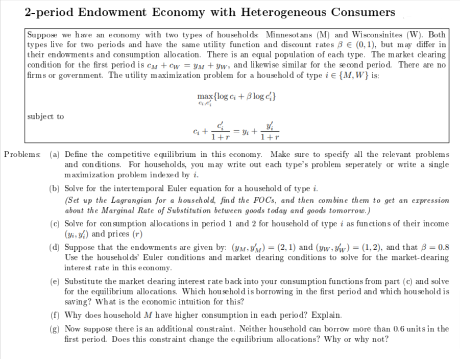 Solved 2-period Endowment Economy with Heterogeneous | Chegg.com