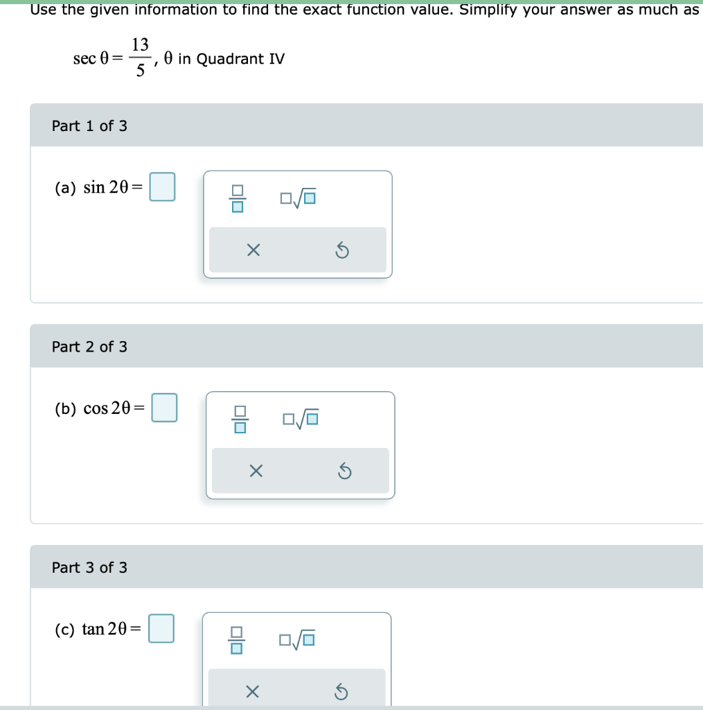 Solved Use the given information to find the exact function | Chegg.com