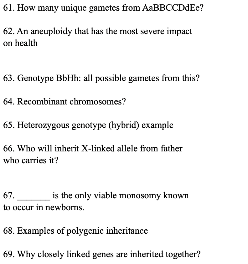 Solved 61. How many unique gametes from AaBBCCDdEe? 62. An | Chegg.com