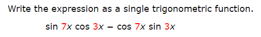 Solved Write the expression as a single trigonometric | Chegg.com