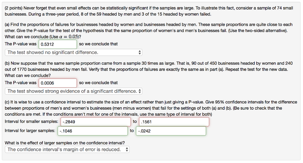 Solved (2 points) Never forget that even small effects can | Chegg.com