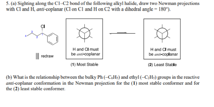 Solved 5. (a) Sighting along the Cl−C2 bond of the following | Chegg.com