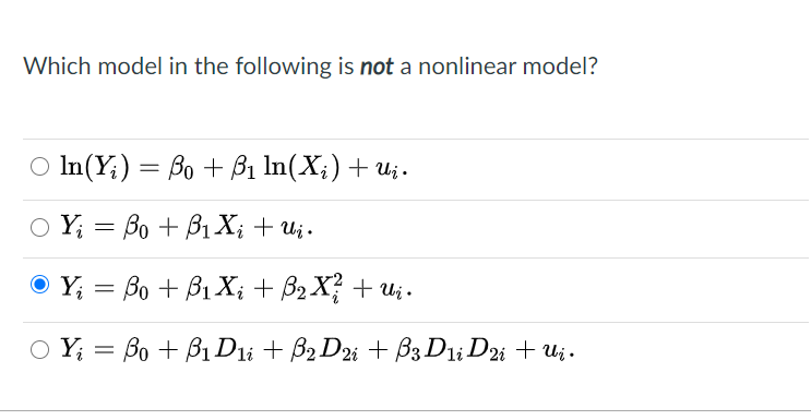 Solved Which model in the following is not a nonlinear | Chegg.com