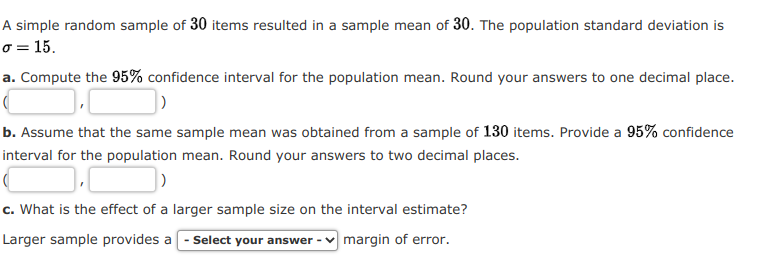Solved A simple random sample of 30 items resulted in a | Chegg.com