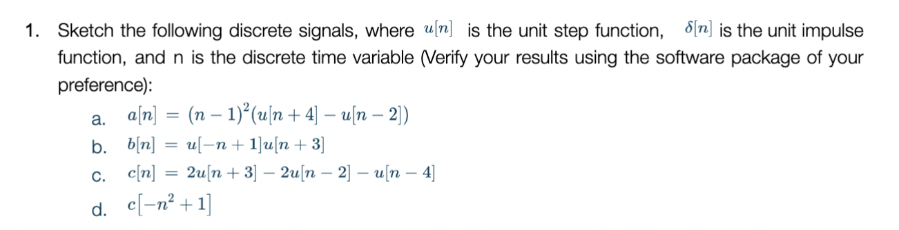 Solved Sketch the following discrete signals, where u[n] is | Chegg.com