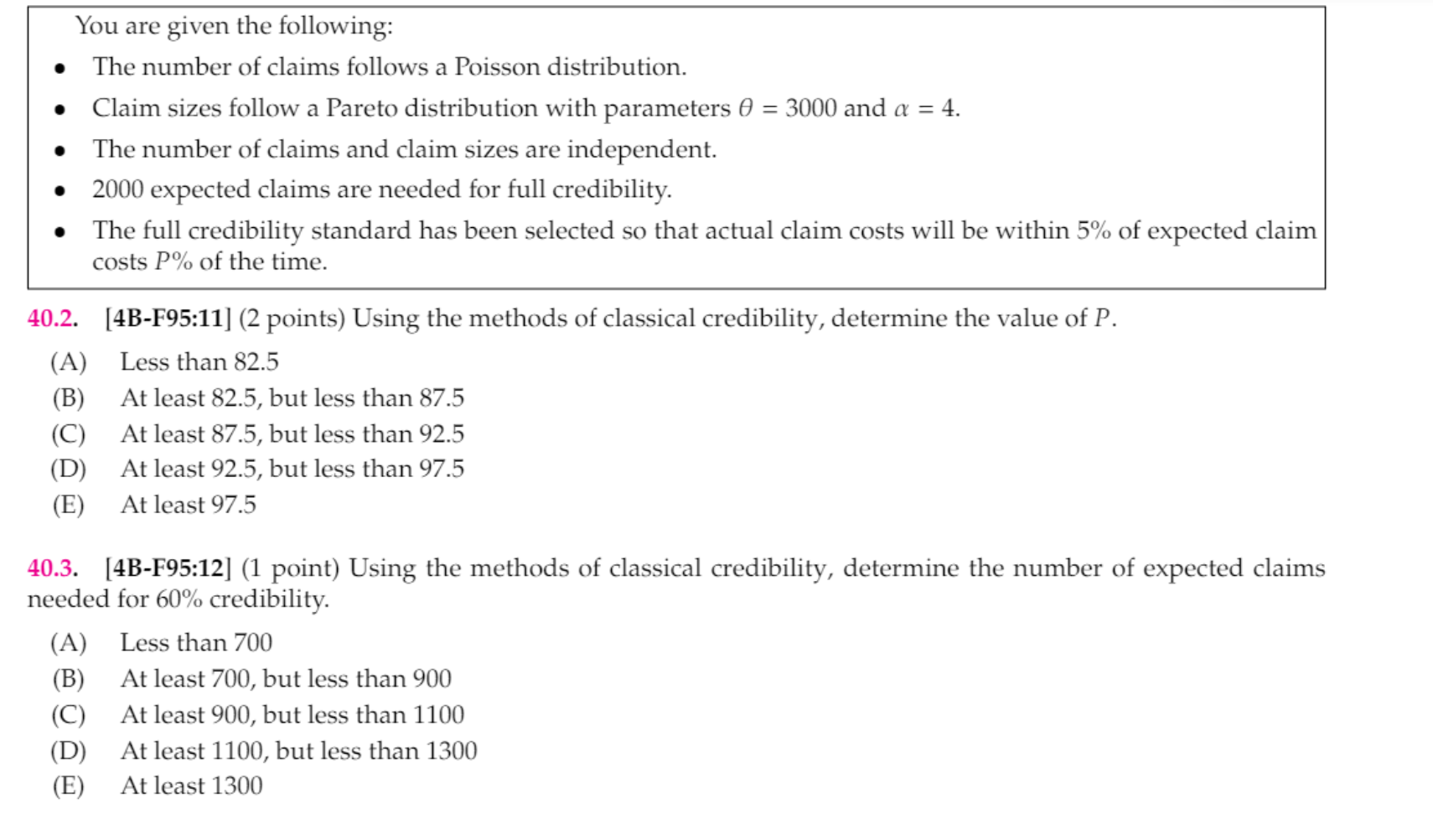 Solved You are given the following: - The number of claims | Chegg.com