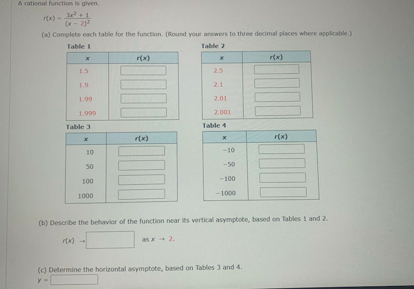 Solved A rational function is given. 3x² + 1 r(x) = (x - 2)2 | Chegg.com Solved A rational function is given. 3x² + 1 r(x) = (x - 2)2 | Chegg.com