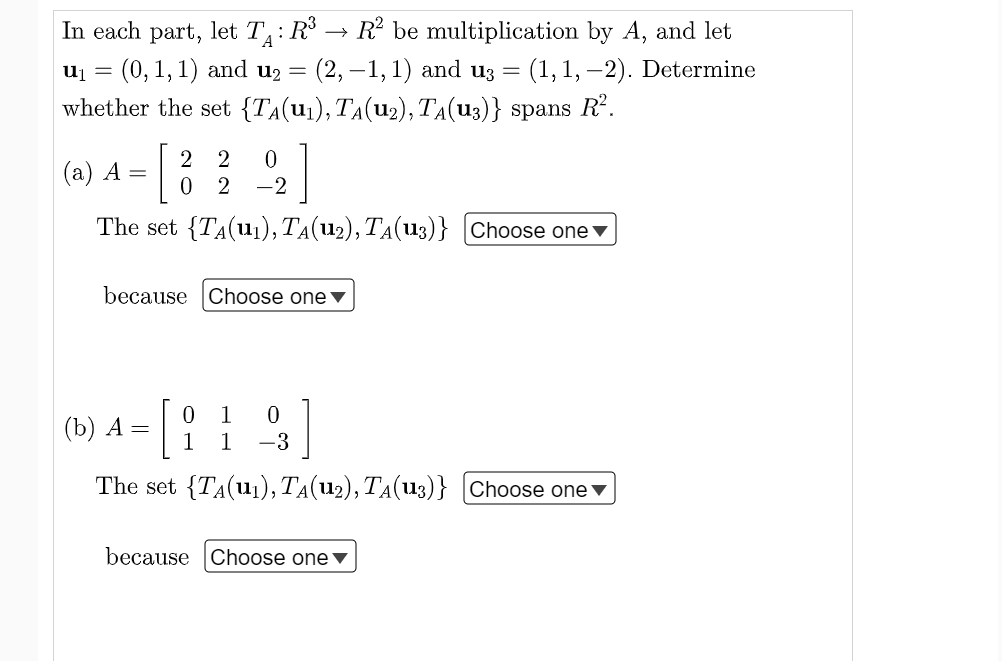 Solved In each part, let TA:R3→R2 be multiplication by A, | Chegg.com Solved In each part, let TA:R3→R2 be multiplication by A, | Chegg.com