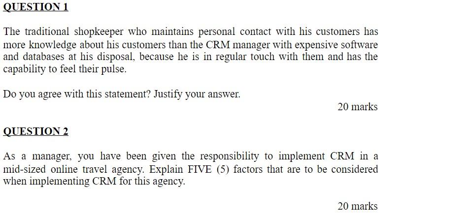 Solved QUESTION 1 The traditional shopkeeper who maintains | Chegg.com