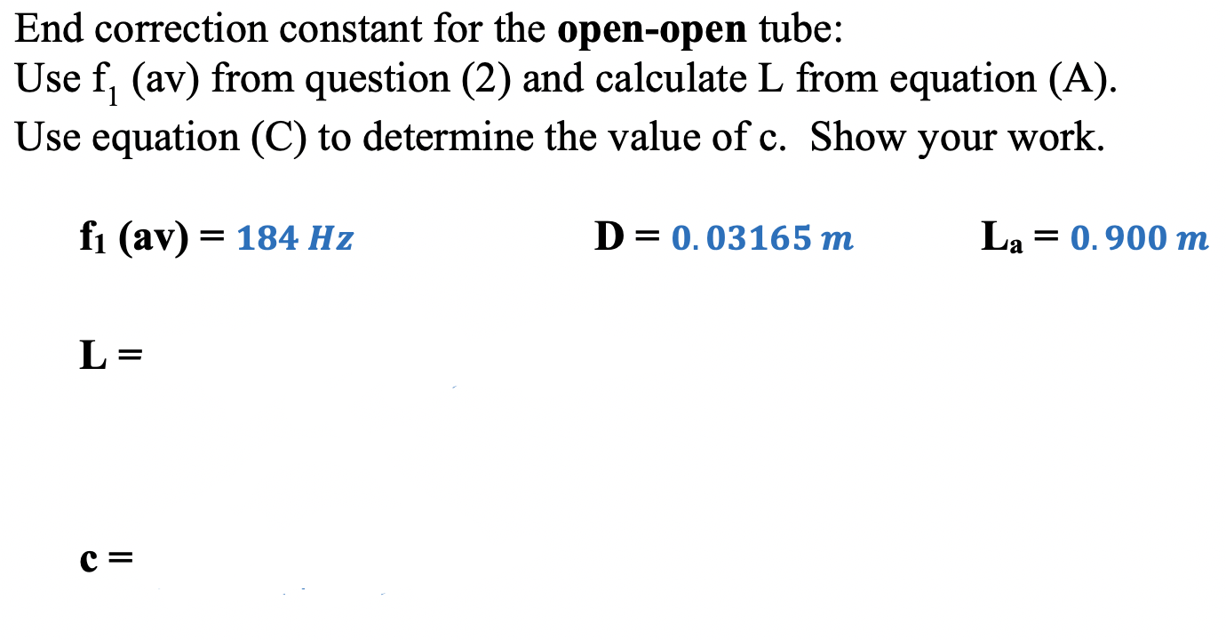Solved EQUATION (A) is fn = n ( v / 2L ) EQUATION (C) is L = | Chegg.com