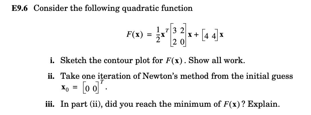 Solved E9.6 Consider the following quadratic function | Chegg.com