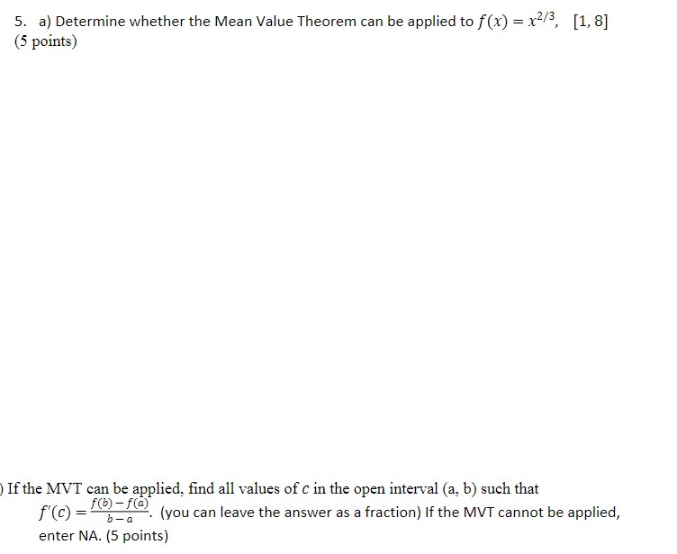 Solved 5. a) Determine whether the Mean Value Theorem can be | Chegg.com