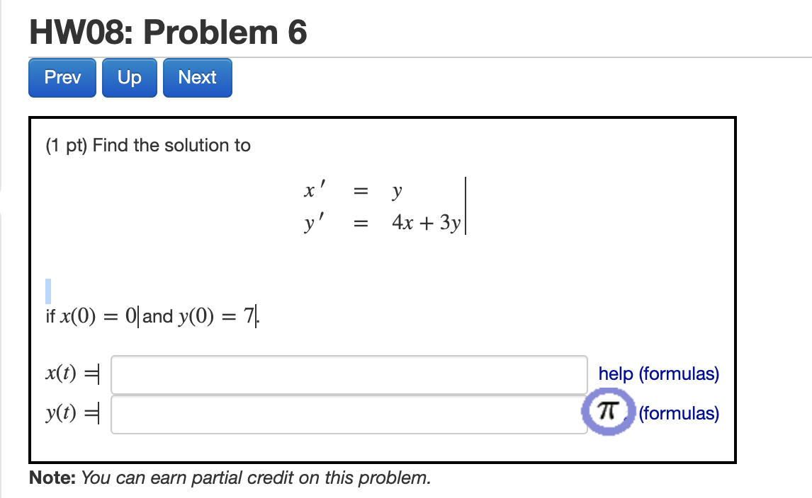 Solved HW08: Problem 6 Prev Up Next (1 pt) Find the solution | Chegg.com