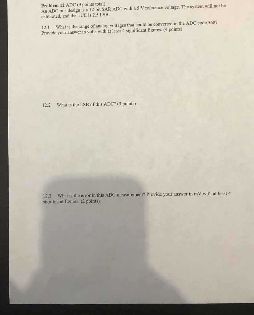 Solved Problem 12 ADC (9 points total) An ADC in a design is | Chegg.com
