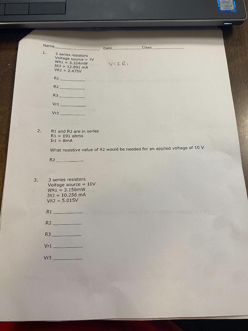 Solved 1. 3 series resistors Voltage source =7 V WR1 =3.324 | Chegg.com