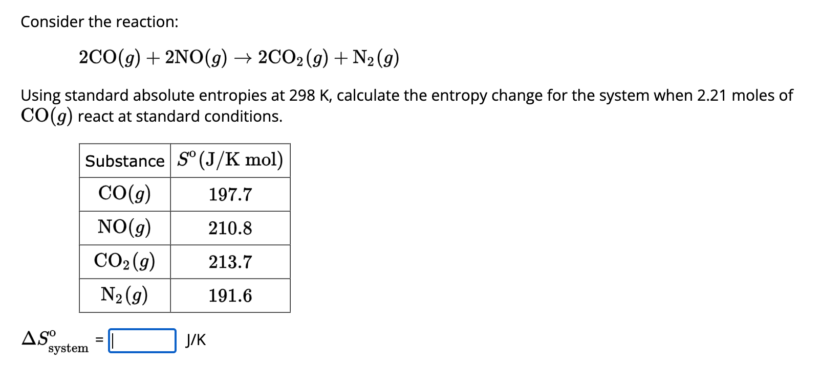 Solved Consider the reaction: 2CO(g)+2NO(g)→2CO2(g)+N2(g) | Chegg.com