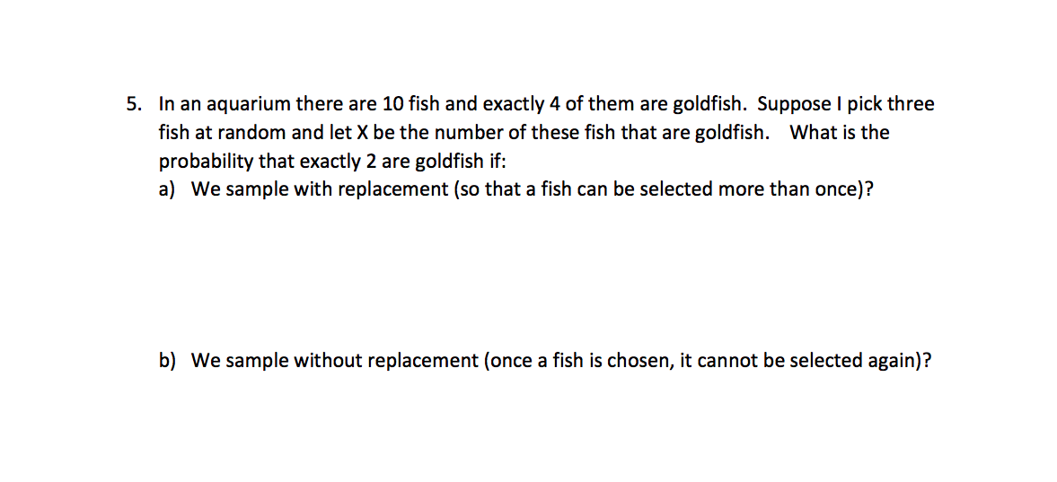 Solved 5. In an aquarium there are 10 fish and exactly 4 of | Chegg.com