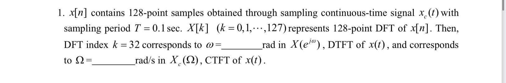 Solved 1. x[n] contains 128-point samples obtained through | Chegg.com