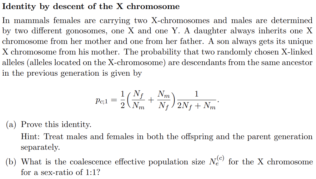 Solved Identity by descent of the x ﻿chromosomeIn mammals | Chegg.com